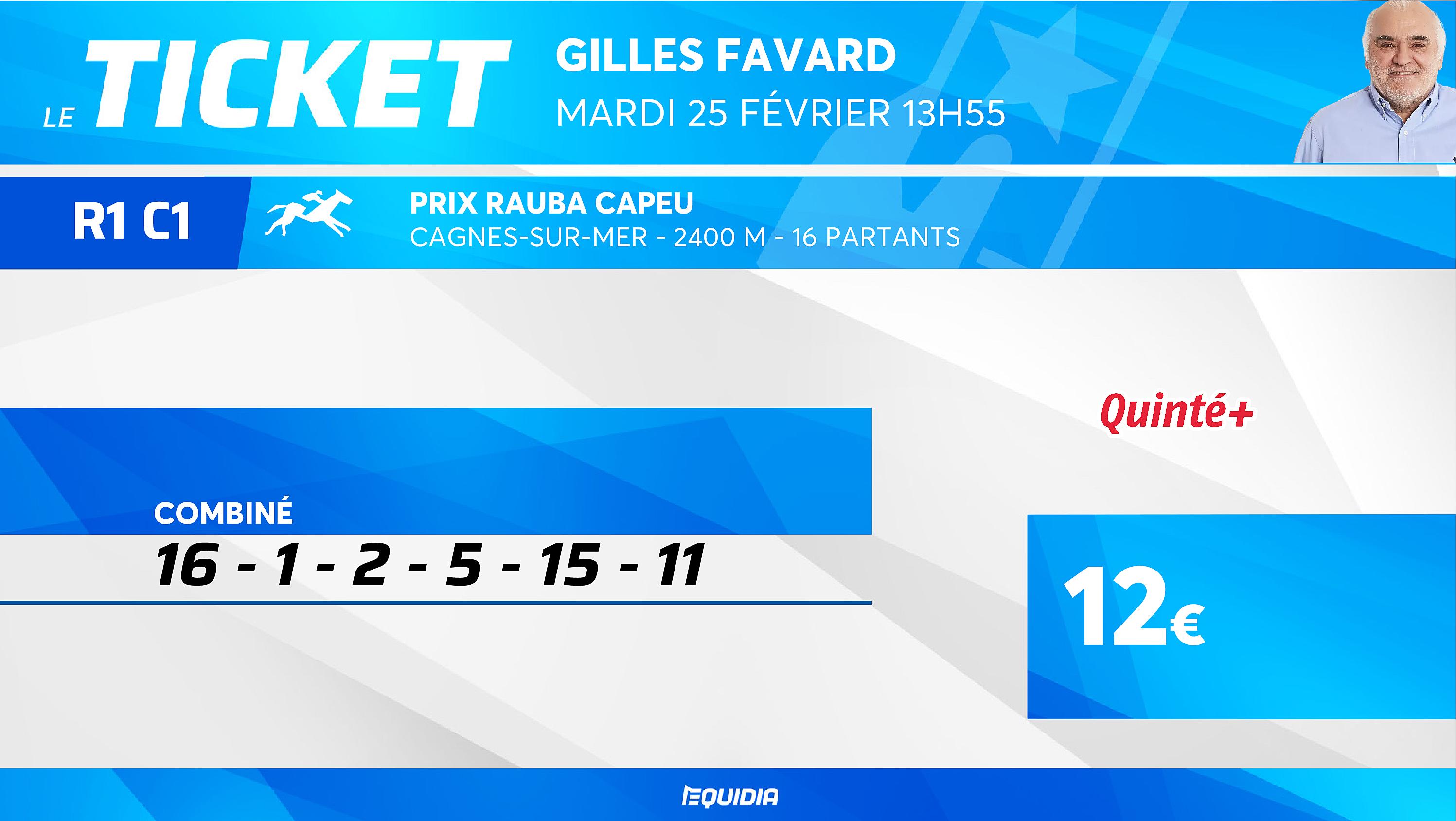 Quinté Le Ticket De Gilles Favard Pour Le Quinté Du Mardi 25 Février