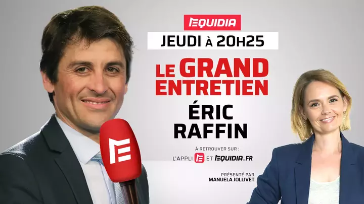 Le Grand Entretien d'Éric Raffin | Equidia